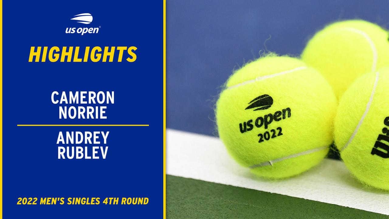 Cameron Norrie vs. Andrey Rublev Highlights | Round 4, Set 1 - US Open ...