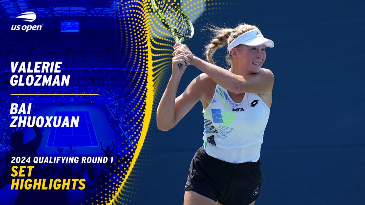 Glozman vs. Bai | Qualifying Round 1, Set 2 - US Open Highlights ...