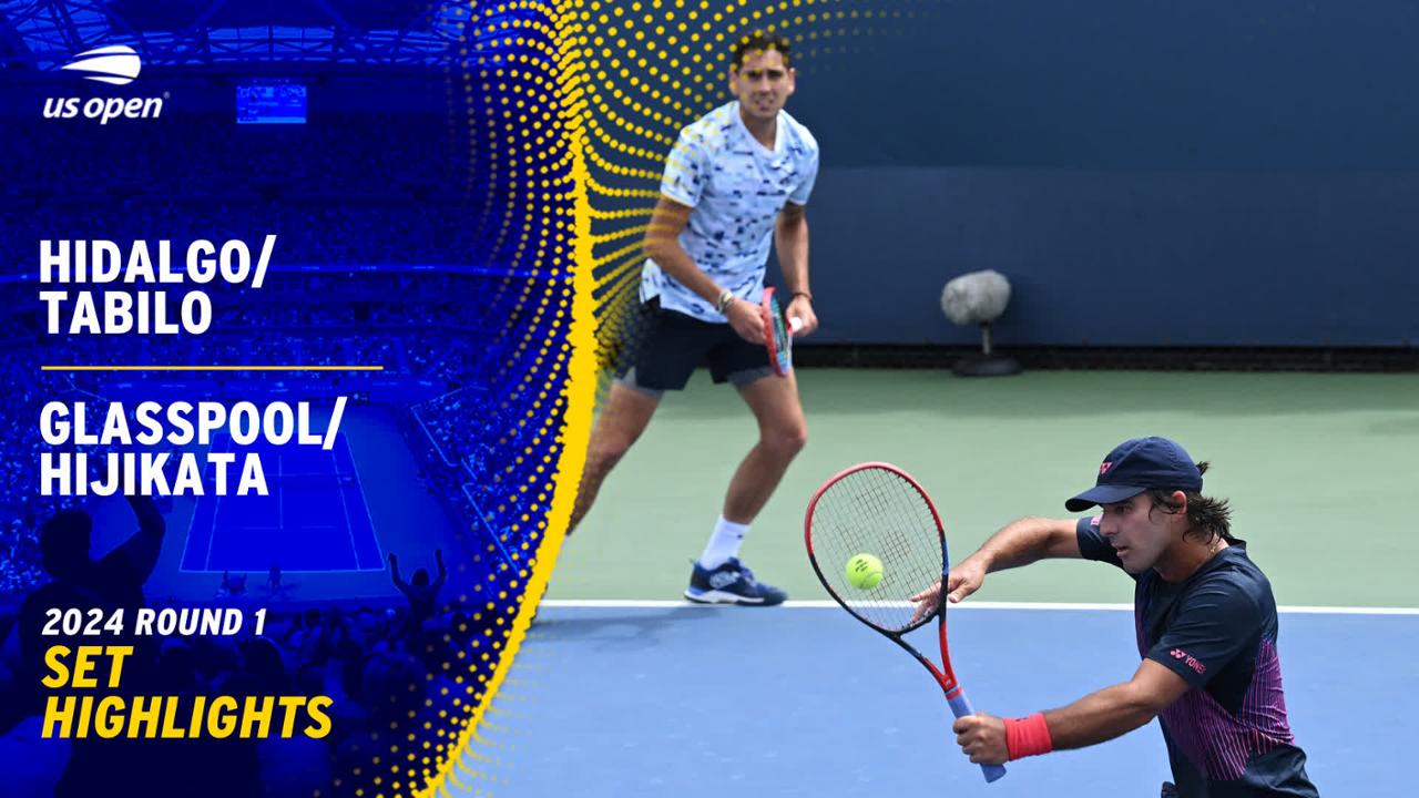 Hidalgo/Tabilo vs. Glasspool/Hijikata Highlights | Round 1, Set 2 - US ...