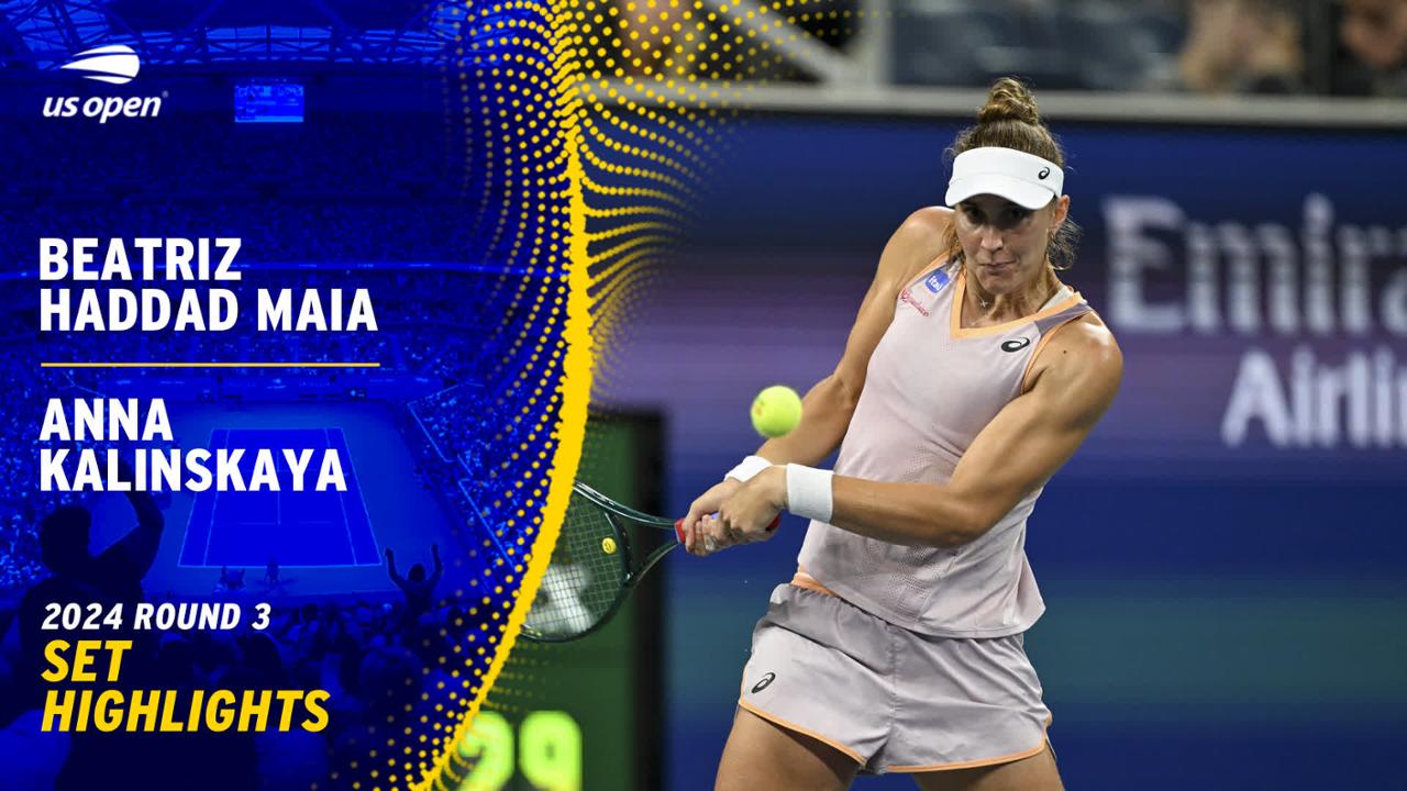Haddad Maia vs. Kalinskaya Highlights | Round 3, Set 2 - US Open ...