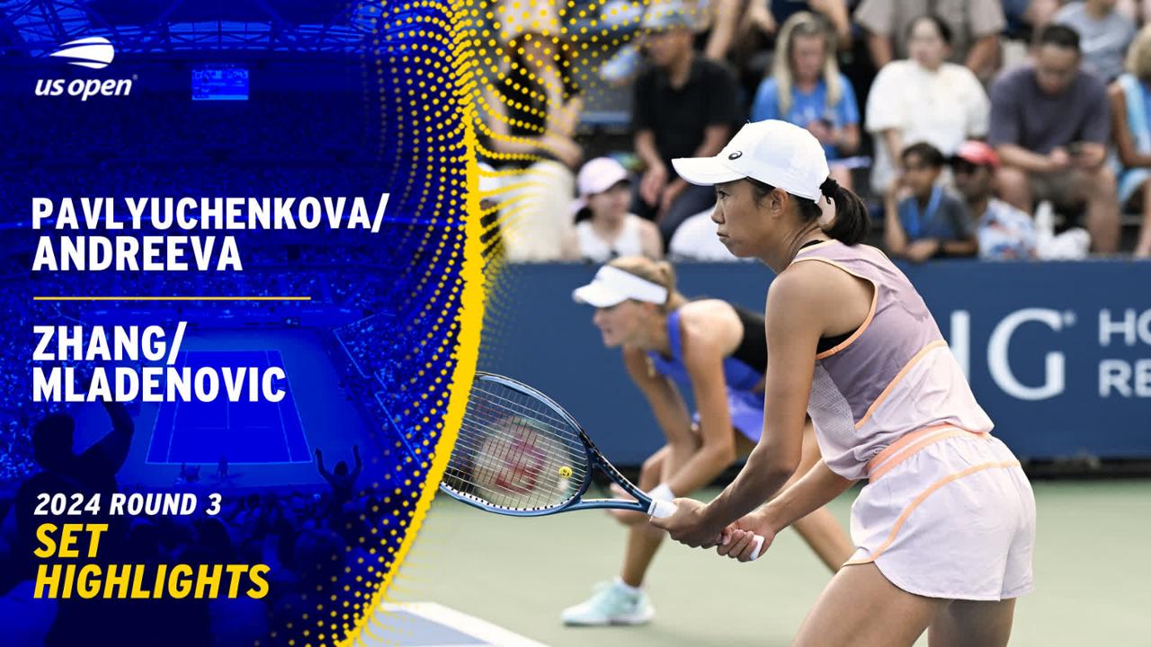 Pavlyuchenkova/Andreeva vs. Zhang/Mladenovic Highlights | Round 3, Set ...