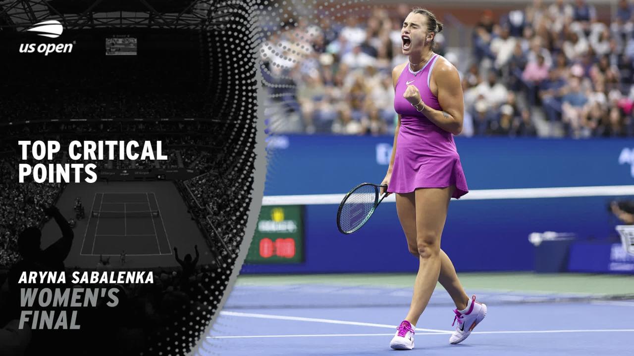 Aryna Sabalenka Top Critical Points | Women's Final - US Open ...